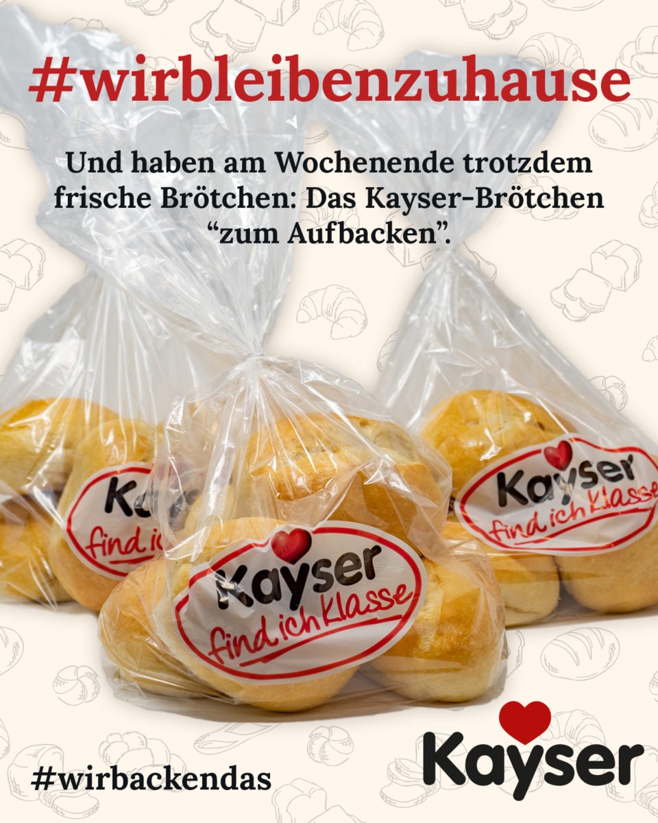 Wirbleibenzuhause Und Genießen Trotzdem Frische Kayser Brötchen